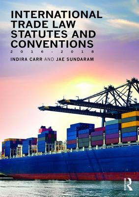 楽天ブックス: International Trade Law Statutes and Conventions 2016-2018 ...