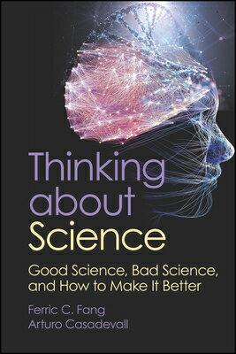 楽天ブックス: Thinking about Science: Good Science, Bad Science, and How to ...