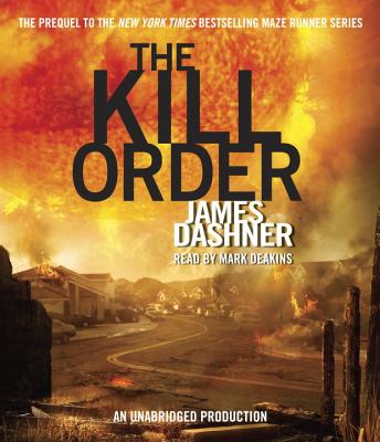 楽天ブックス: The Kill Order (Maze Runner, Book Four; Origin) - James Dashner ...