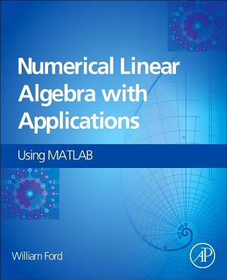 楽天ブックス: Numerical Linear Algebra with Applications: Using MATLAB and ...