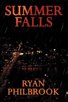 楽天ブックス: Summer Falls - Ryan Philbrook - 9780615694351 : 洋書