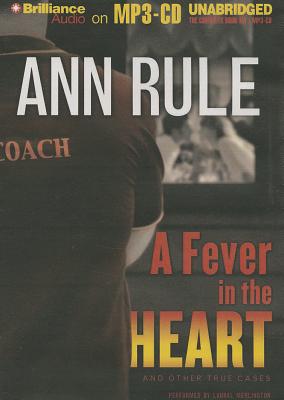 楽天ブックス: A Fever in the Heart: And Other True Cases - Ann Rule - 9781469284361 : 洋書