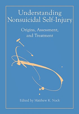 楽天ブックス: Understanding Nonsuicidal Self-Injury: Origins, Assessment, and ...