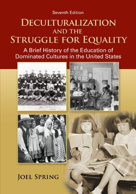 楽天ブックス: Deculturalization and the Struggle for Equality: A Brief ...