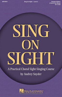 楽天ブックス: Sing on Sight - A Practical Choral Sight-Singing Course: Level ...