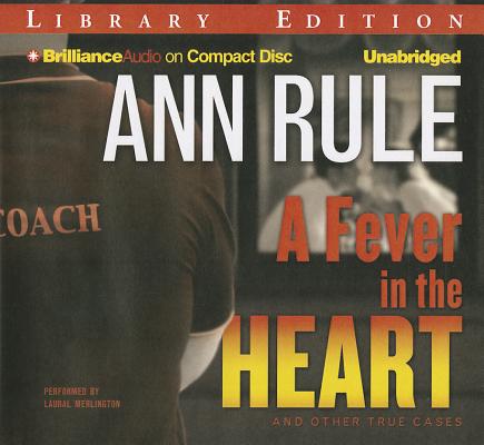 楽天ブックス: A Fever in the Heart: And Other True Cases - Ann Rule - 9781469284378 : 洋書