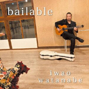 楽天ブックス: bailable - 渡辺イワオ - 4582450854380 : CD