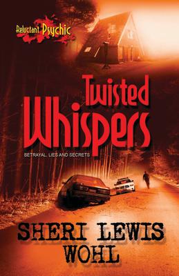 楽天ブックス: Twisted Whispers - Sheri Lewis Wohl - 9781626394391 : 洋書