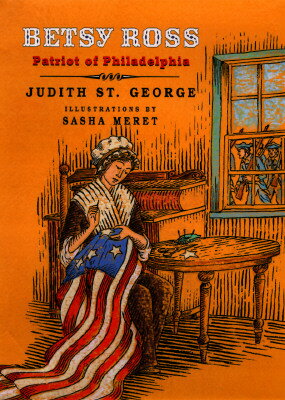 楽天ブックス: Betsy Ross - Judith St George - 9780805054392 : 洋書