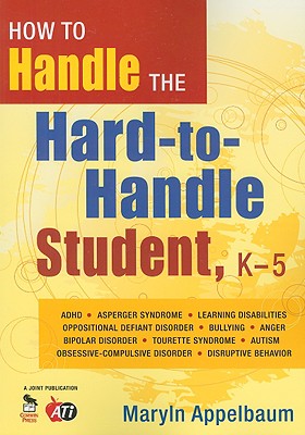 楽天ブックス: How to Handle the Hard-to-Handle Student, K-5 - Maryln ...