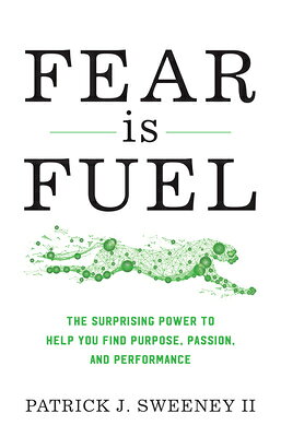 楽天ブックス: Fear Is Fuel: The Surprising Power to Help You Find Purpose ...