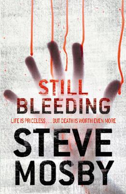 楽天ブックス: Still Bleeding - Steve Mosby - 9780752884417 : 洋書