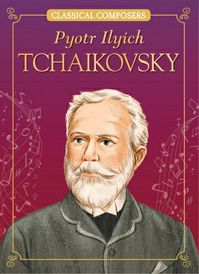 楽天ブックス: Pyotr Ilyich Tchaikovsky - Joanne Mattern - 9781643714424 : 洋書