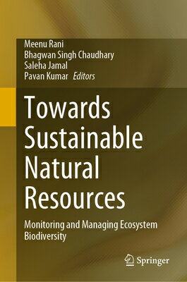 楽天ブックス: Towards Sustainable Natural Resources: Monitoring and Managing ...