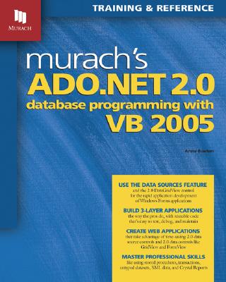 楽天ブックス: Murach's ADO.NET 2.0 Database Programming with VB 2005: Training and Reference - Anne ...