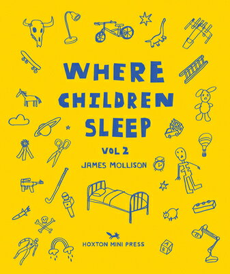 楽天ブックス: Where Children Sleep Vol. 2 - James Mollison - 9781914314445 : 洋書