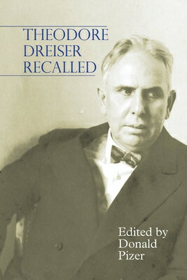 楽天ブックス: Theodore Dreiser Recalled - Donald Pizer - 9781942954446 : 洋書
