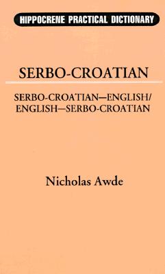 楽天ブックス: Sero-Croatian-English, English-Serbo-Croatian Dictionary ...