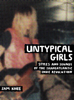 楽天ブックス: UNTYPICAL GIRLS(H) - . - 9781908714459 : 洋書