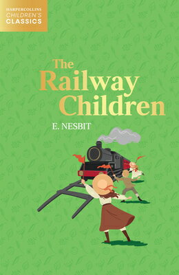 楽天ブックス: The Railway Children - E. Nesbit - 9780008514464 : 洋書