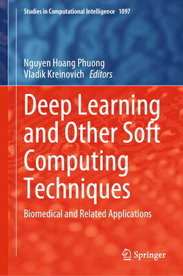 楽天ブックス: Deep Learning and Other Soft Computing Techniques: Biomedical and Related Applications ...