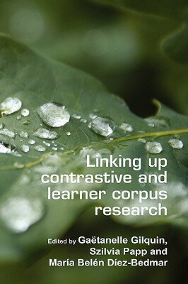 楽天ブックス: Linking up contrastive and learner corpus research - Gatanelle ...