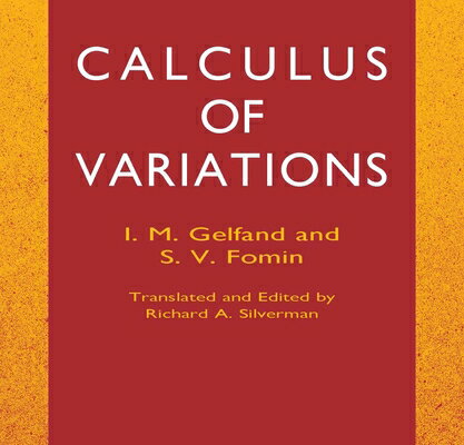 楽天ブックス: Calculus of Variations - I. M. Gelfand - 9780486414485 : 洋書