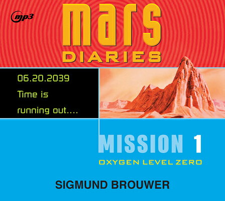 楽天ブックス: Mission 1: Oxygen Level Zero Volume 1 - Sigmund Brouwer ...