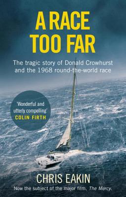 楽天ブックス: A Race Too Far: The Tragic Story of Donald Crowhurst and the ...