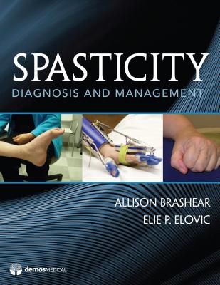 楽天ブックス: Spasticity: Diagnosis and Management - Elie Elovic ...