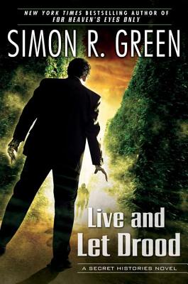 楽天ブックス: Live and Let Drood: A Secret Histories Novel - Simon R. Green ...