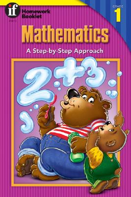 楽天ブックス: Mathematics, a Step-By-Step Approach Homework Booklet, Grade 1 ...