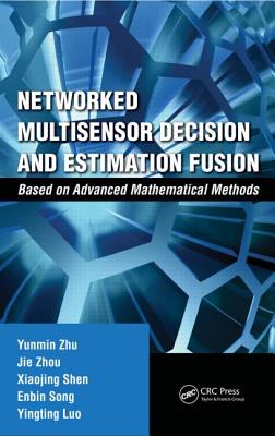 楽天ブックス: Networked Multisensor Decision and Estimation Fusion: Based on ...