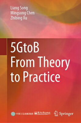 楽天ブックス: 5gtob from Theory to Practice - Liang Song - 9789819784523 : 洋書