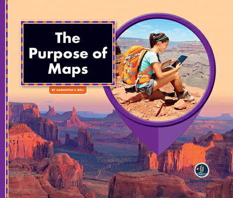楽天ブックス: All about Maps: The Purpose of Maps - Samantha S. Bell ...