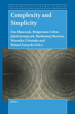 楽天ブックス: Complexity and Simplicity - Ewa Blaszczak - 9789004714533 : 洋書