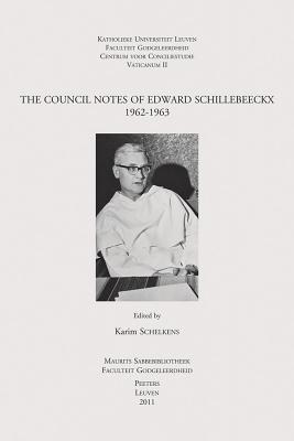 楽天ブックス: The Council Notes of Edward Schillebeeckx, 1962-1963 - K ...