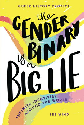 楽天ブックス: The Gender Binary Is a Big Lie: Infinite Identities Around the World - Lee Wind ...