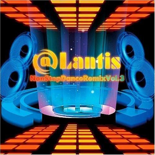 楽天ブックス: @Lantis NON STOP DANCE REMIX vol.3 - (オムニバス) - 4540774508365 : CD