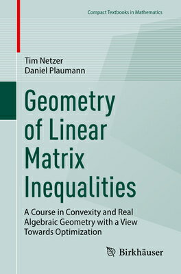 楽天ブックス: Geometry of Linear Matrix Inequalities: A Course in Convexity ...