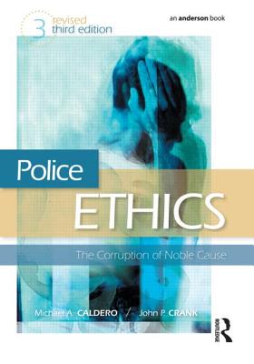楽天ブックス: Police Ethics: The Corruption of Noble Cause - Michael A ...