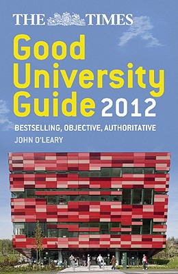 楽天ブックス: The Times Good University Guide - John O'Leary - 9780007364558 : 洋書