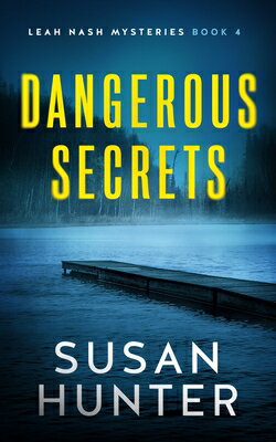 楽天ブックス: Dangerous Secrets - Susan Hunter - 9781648754562 : 洋書