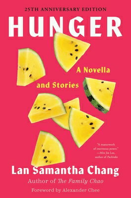 楽天ブックス: Hunger: A Novella and Stories - Lan Samantha Chang ...