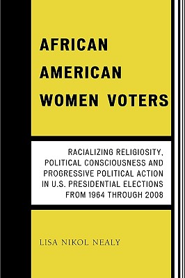 楽天ブックス: African American Women Voters: Racializing Religiosity ...