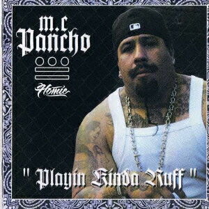 楽天ブックス: プレイン・カインダ・ラフ - MC Pancho - 4995879604571 : CD