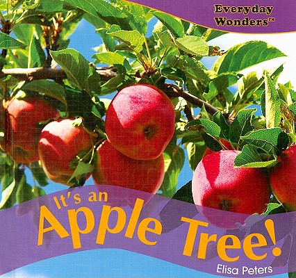楽天ブックス: It's an Apple Tree! - Elisa Peters - 9781404244573 : 洋書