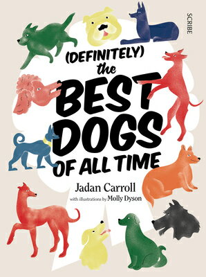 楽天ブックス: (Definitely) the Best Dogs of All Time - Jadan Carroll ...