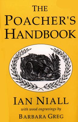 楽天ブックス: The Poacher's Handbook - Ian Niall - 9781873674581 : 洋書