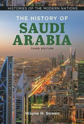 楽天ブックス: The History of Saudi Arabia - Wayne H. Bowen - 9798765114582 : 洋書